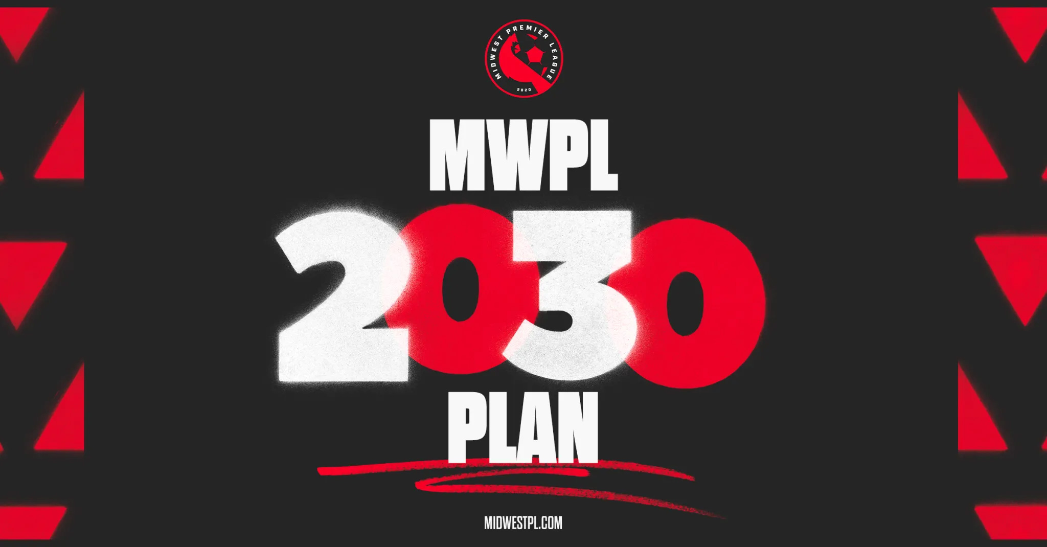 2030 Plan: The MWPL Announces New League Vision - Midwest Premier League